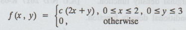 Exercise 2.1 (Discrete and Continuous Random Variable) - Two dimensional random variables